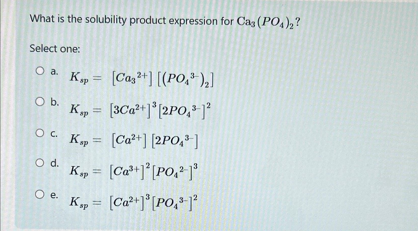 Solved What is the solubility product expression for | Chegg.com