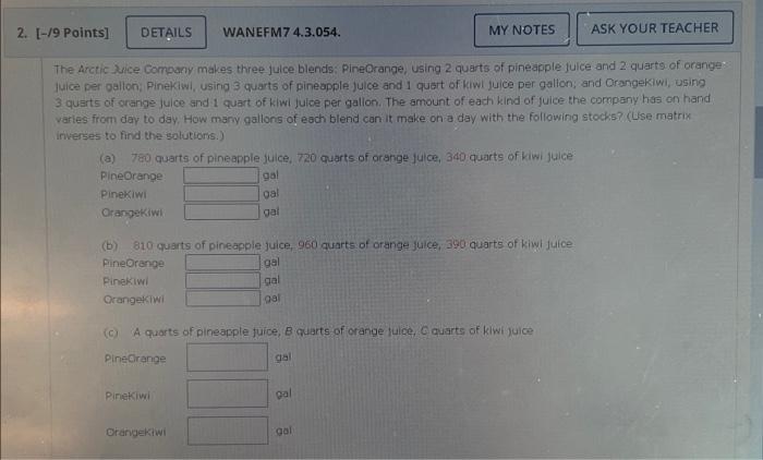 Solved The Arctic Juce Company makes three fulce blends: | Chegg.com