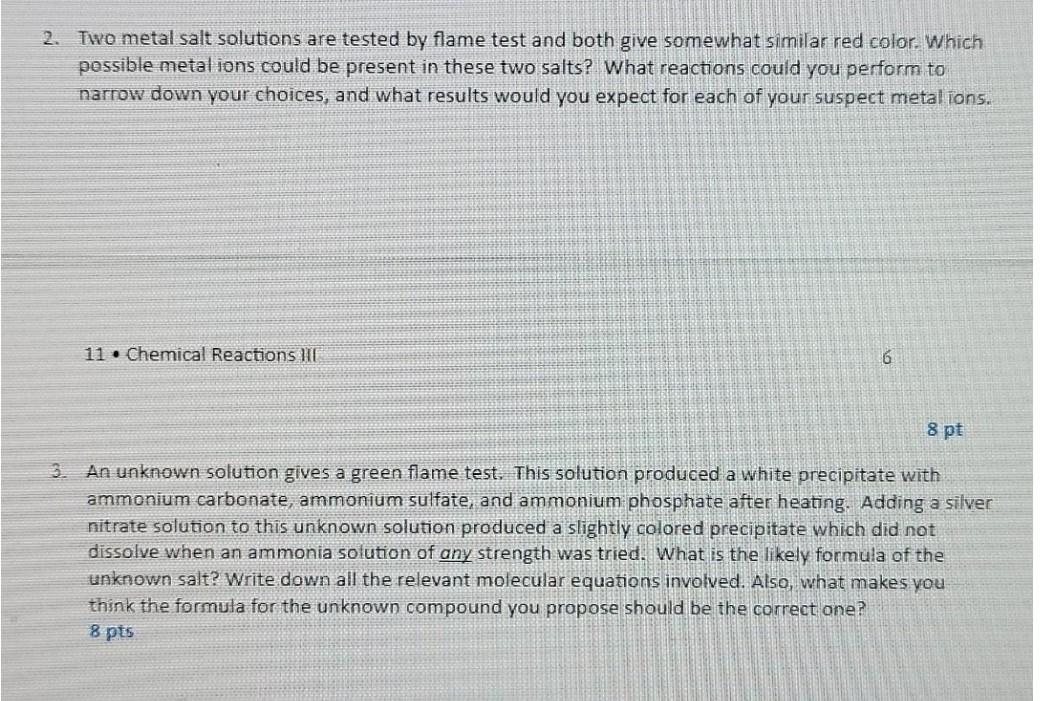 Solved 2. Two metal salt solutions are tested by flame test | Chegg.com