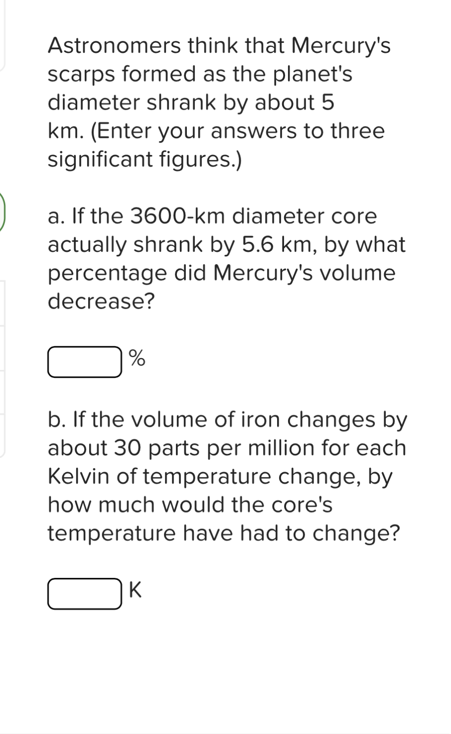 Solved Astronomers think that Mercury's scarps formed as the | Chegg.com