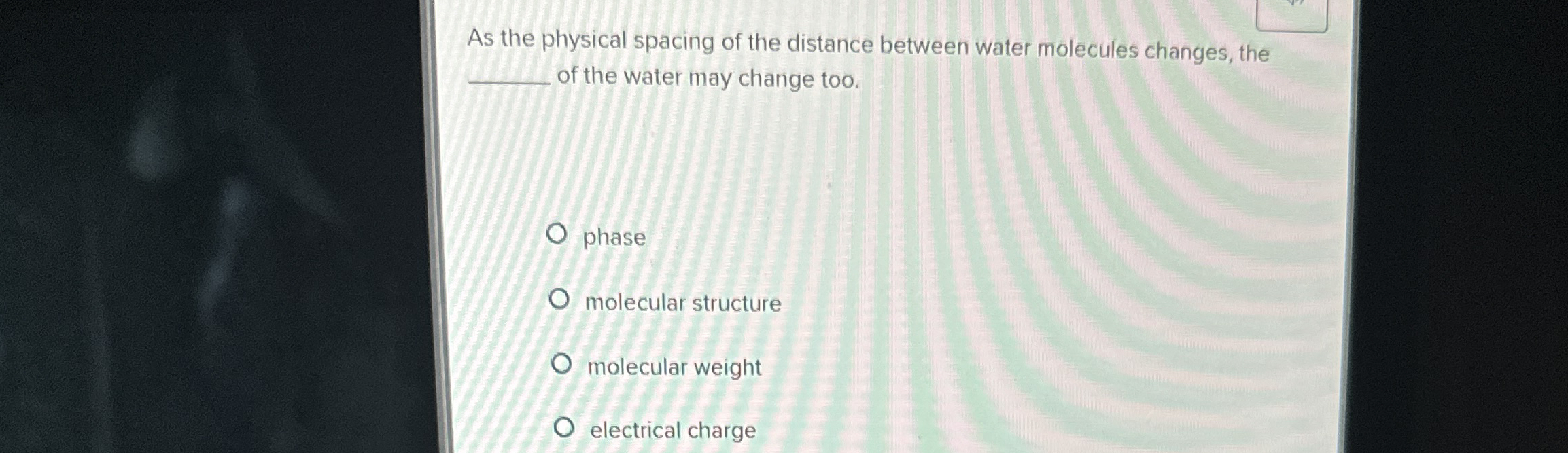 Solved As the physical spacing of the distance between water | Chegg.com