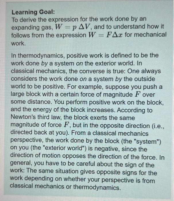 Solved Learning Goal: To derive the expression for the work | Chegg.com