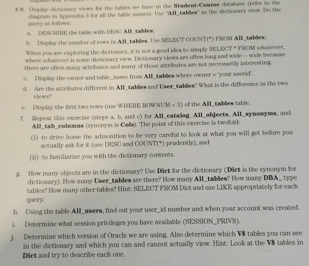 Solved 4-8. Display dictionary views for the tables we have | Chegg.com