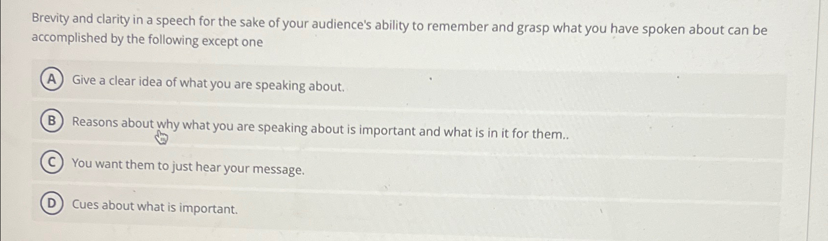Solved Brevity and clarity in a speech for the sake of your | Chegg.com