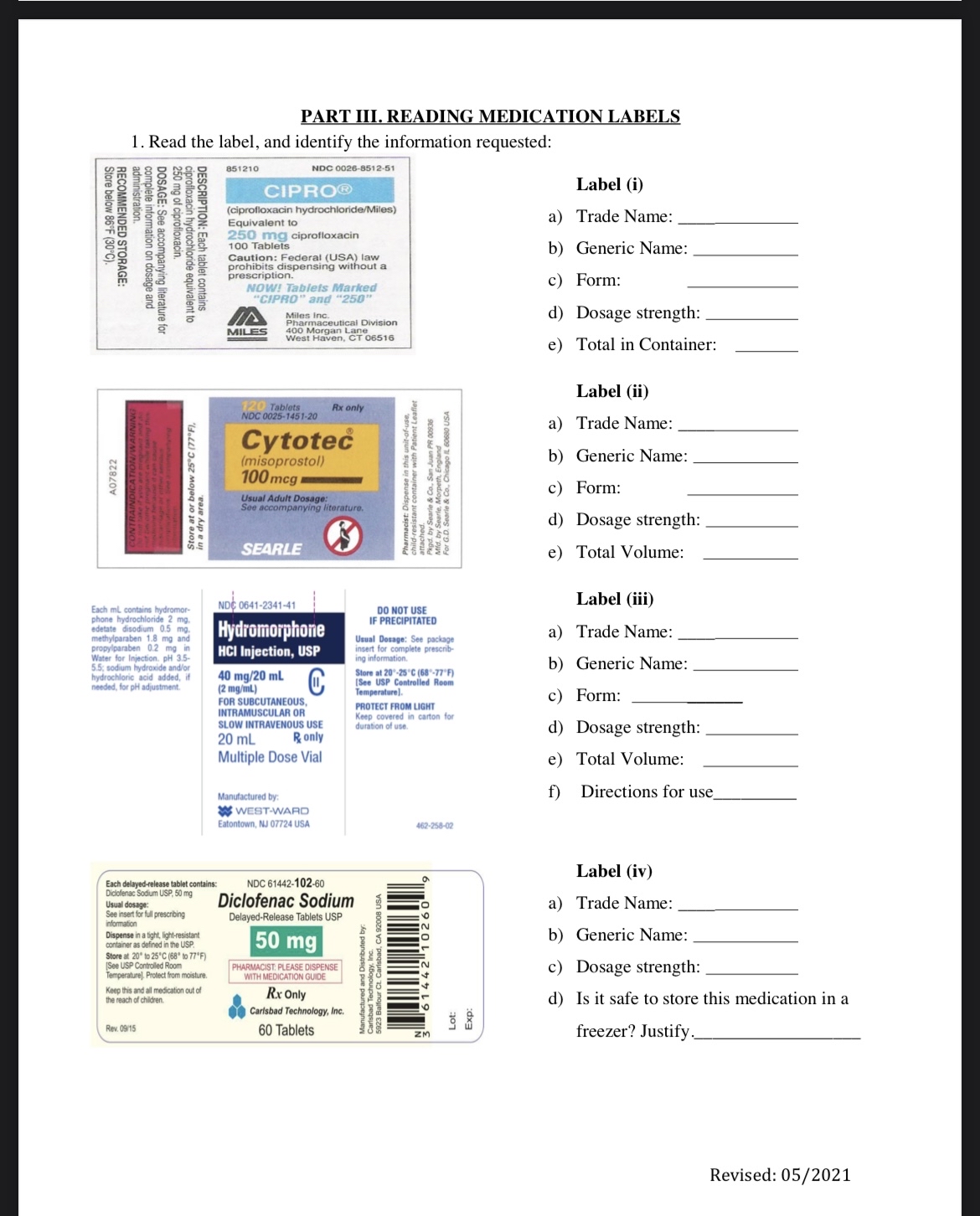 Solved PART III. READING MEDICATION LABELSRead the label, | Chegg.com