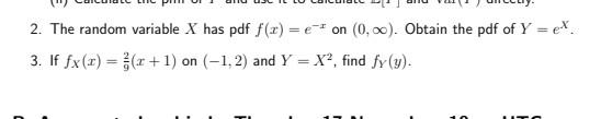 Solved 2. The random variable X has pdf f(x)=e−x on (0,∞). | Chegg.com