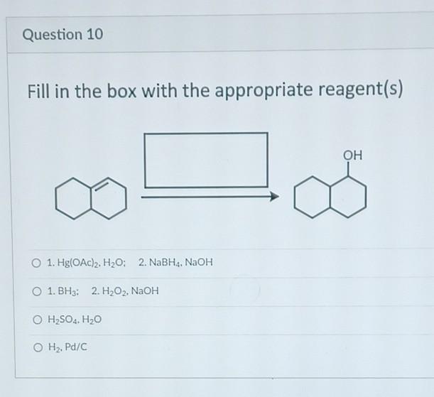 Solved Select appropriate reagents; A) 1. Hg(OAc)2, H2O 2. | Chegg.com