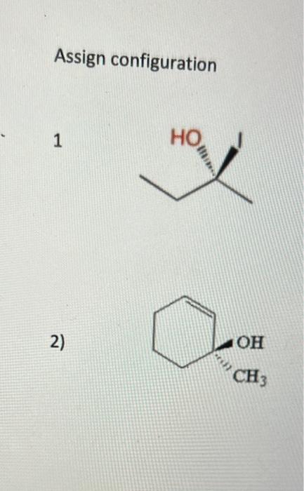 Solved Assign configuration Chiral centers | Chegg.com