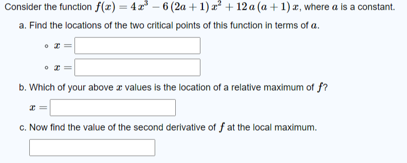 Solved Consider the function f(x)=4x3-6(2a+1)x2+12a(a+1)x, | Chegg.com