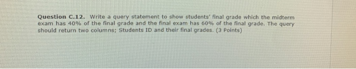 Solved In this section, answer each question by an SQL | Chegg.com