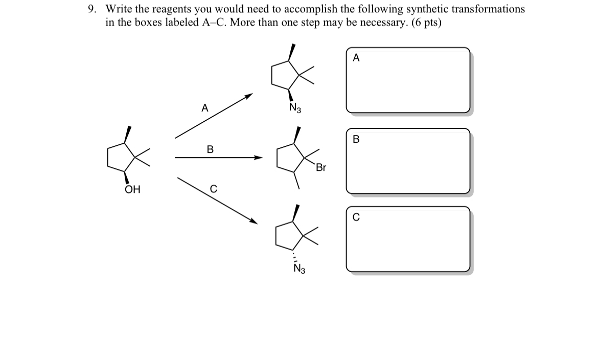 Solved Write the reagents you would need to accomplish the | Chegg.com