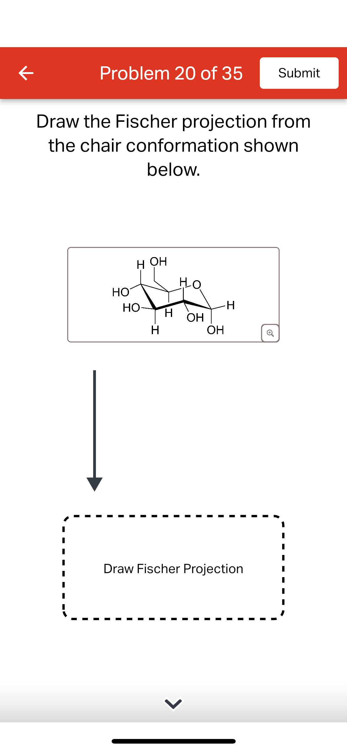 Solved Problem 20 ﻿of 35Draw the Fischer projection from the | Chegg.com