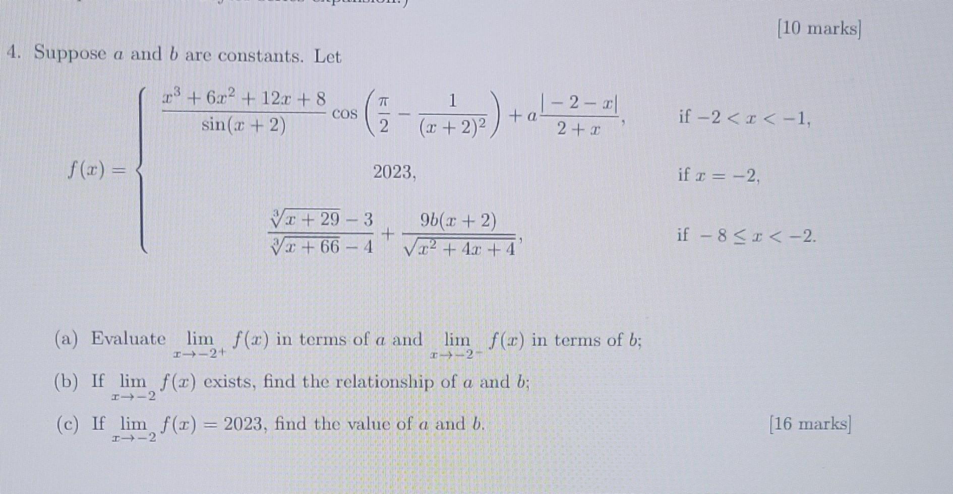 [10 marks] 4. Suppose a and b are constants. Let | Chegg.com