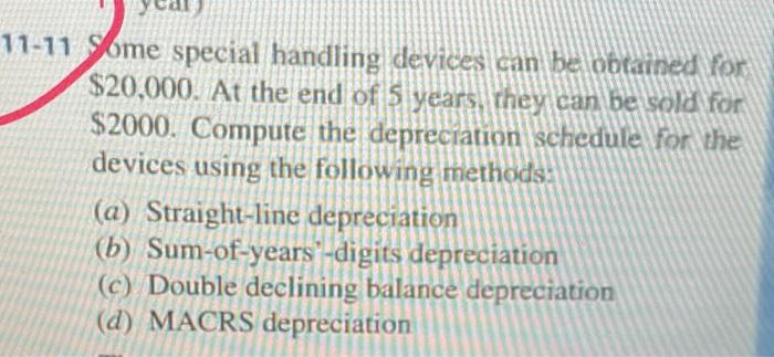 Solved -11 Some special handiling devices can be pbtained | Chegg.com