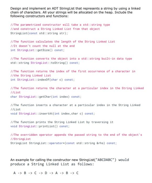 Solved Design and implement an ADT StringList that | Chegg.com