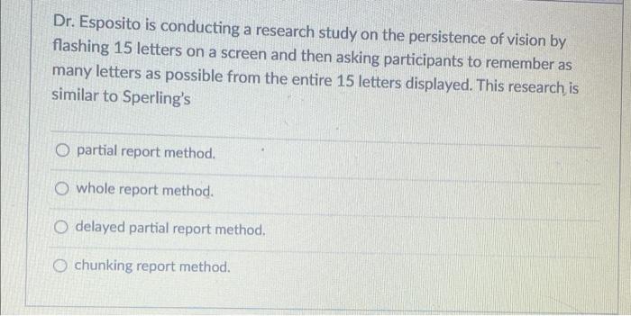 Solved Dr. Esposito is conducting a research study on the | Chegg.com