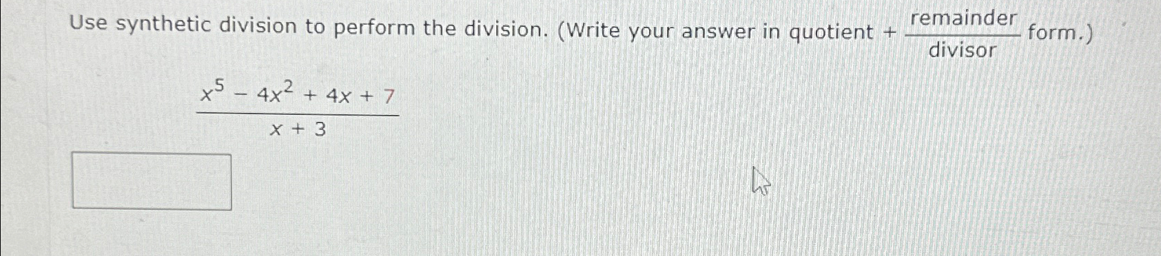 Solved Use synthetic division to perform the division. | Chegg.com