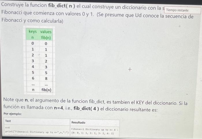 Solved Construye la funcion fib_dict( n ) el cual construye | Chegg.com