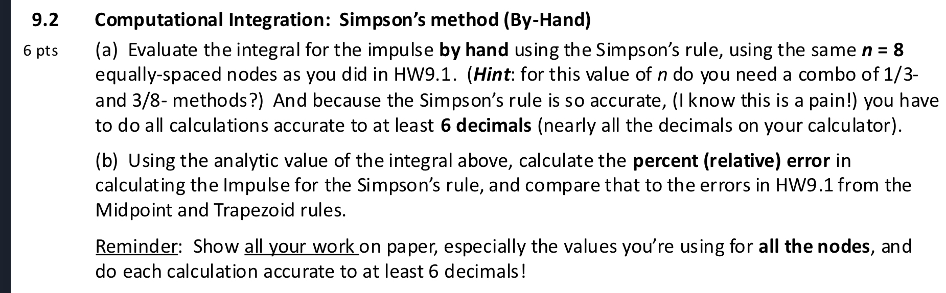 Solved 9.2 ﻿Computational Integration: Simpson's method | Chegg.com