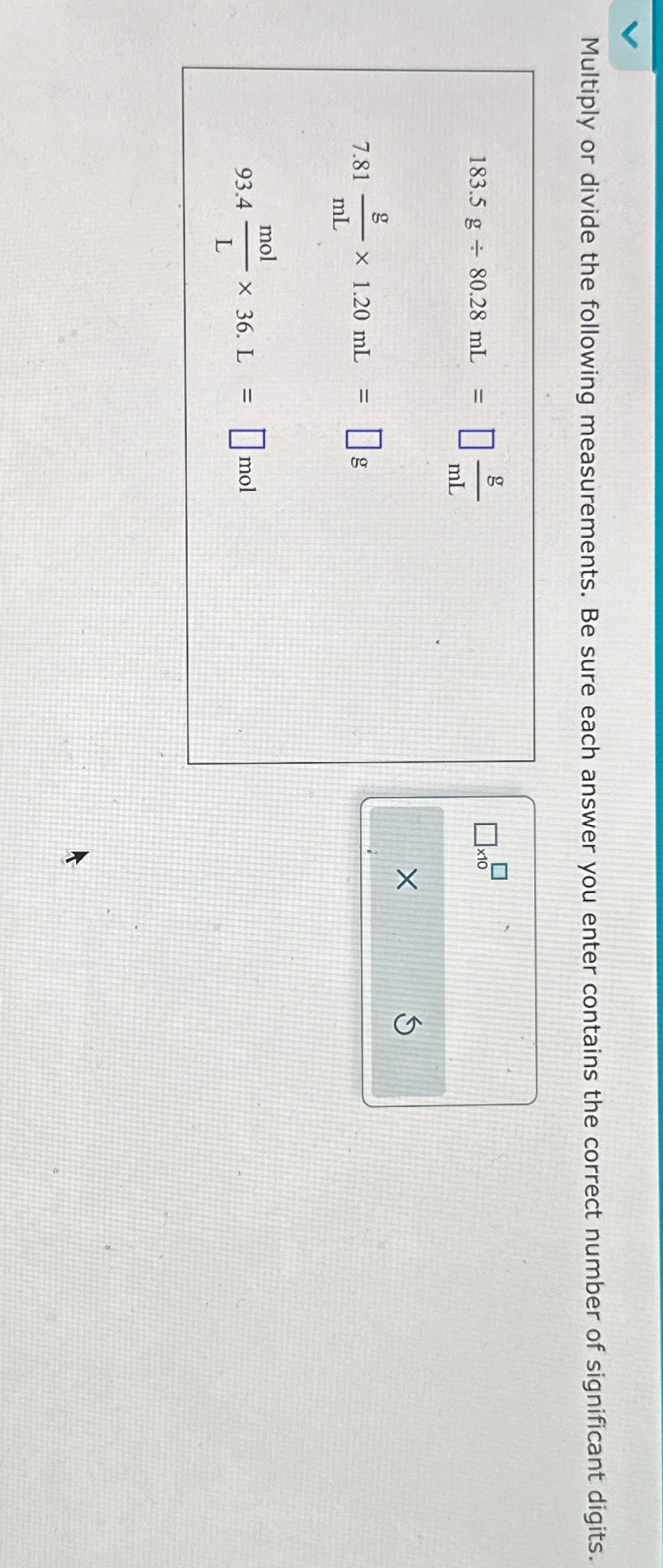 Solved Multiply or divide the following measurements. Be | Chegg.com