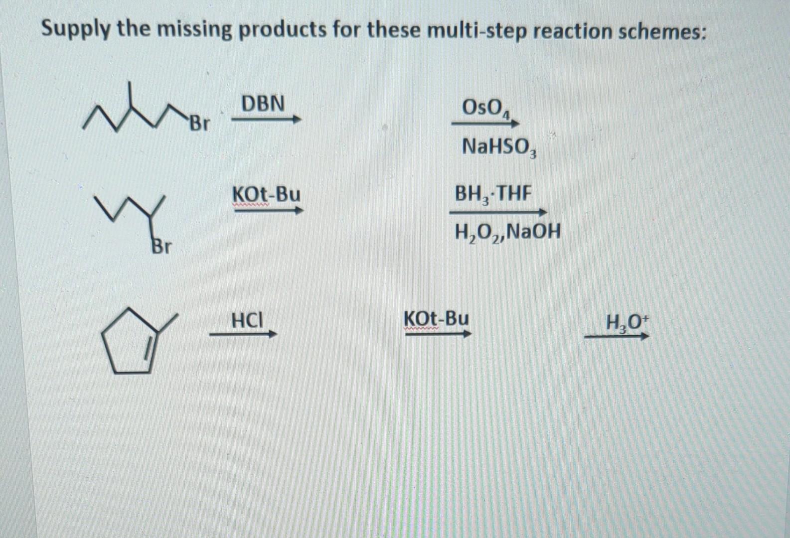 Solved Supply the missing products for these multi-step | Chegg.com