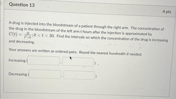 Solved A drug is injected into the bloodstream of a patient | Chegg.com