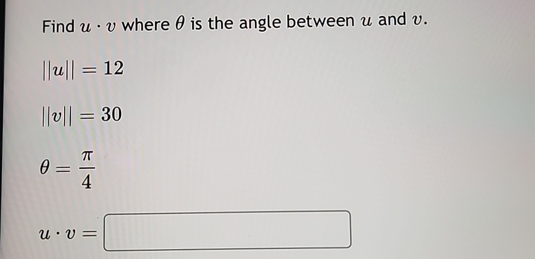 Solved Find u*v ﻿where θ ﻿is the angle between u ﻿and | Chegg.com