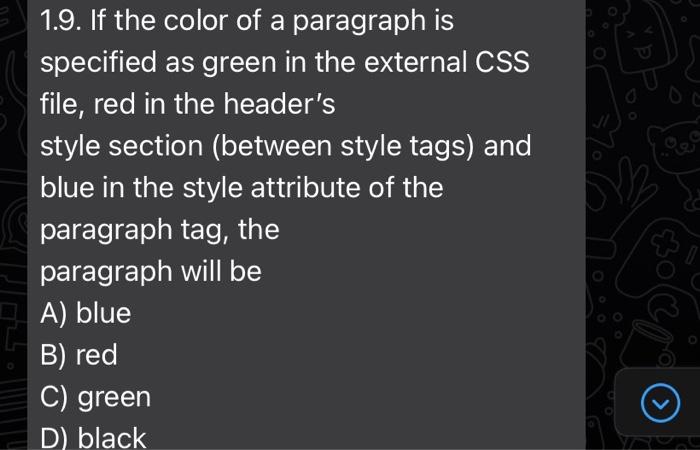 Solved 1.9. If the color of a paragraph is specified as | Chegg.com