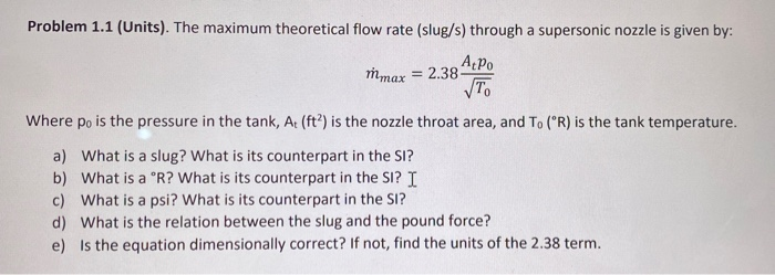 Solved Problem 1.1 (Units). The maximum theoretical flow | Chegg.com