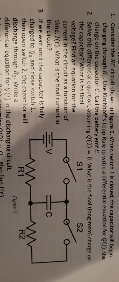 Solved S2 1. Consider the RC circuit shown in Figure 6. When | Chegg.com