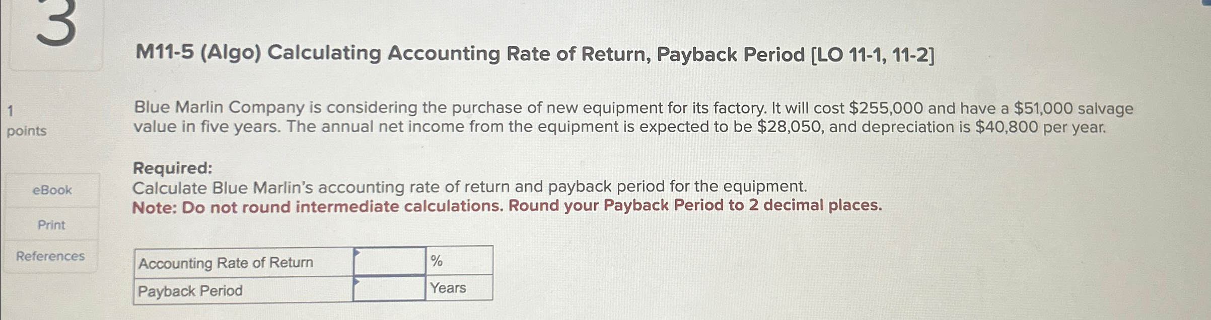 Solved M11-5 (Algo) ﻿Calculating Accounting Rate of Return, | Chegg.com