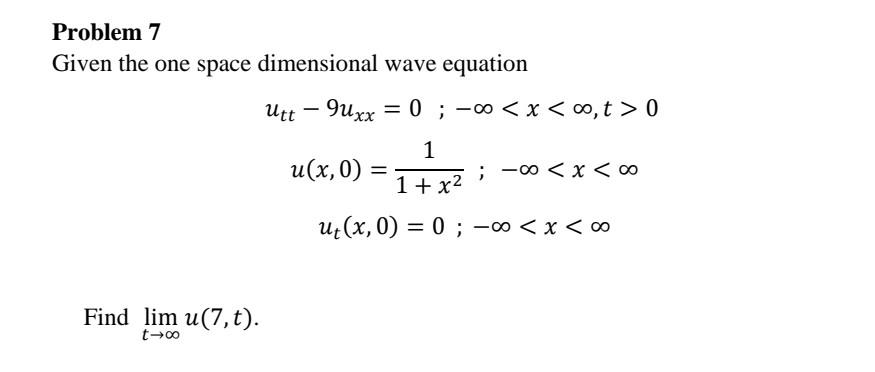 Problem 7 Given The One Space Dimensional Wave