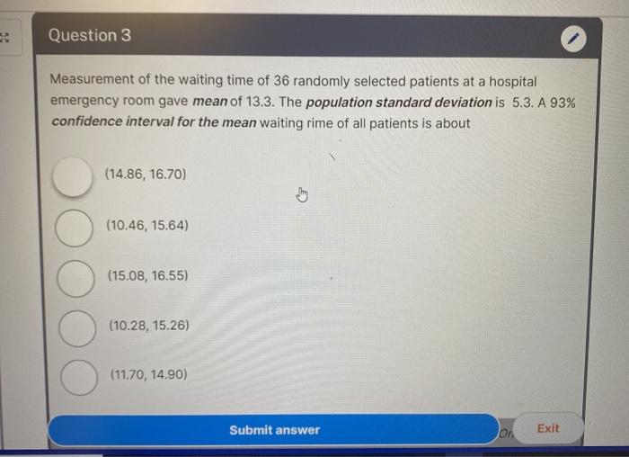 Solved Question 3 Measurement of the waiting time of 36 | Chegg.com