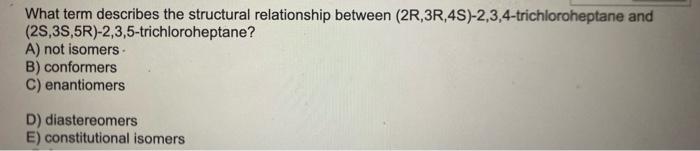 Solved What term describes the structural relationship | Chegg.com
