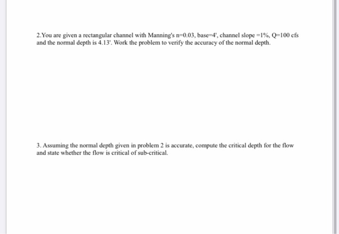 Solved 3. Assuming the normal depth given in problem 2 is | Chegg.com