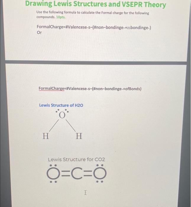 [Solved]: help Drawing Lewis Structures and VSEPR Theory Use