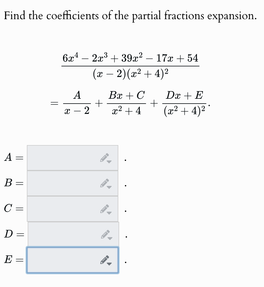 Solved Find the coefficients of ﻿the partial fractions | Chegg.com