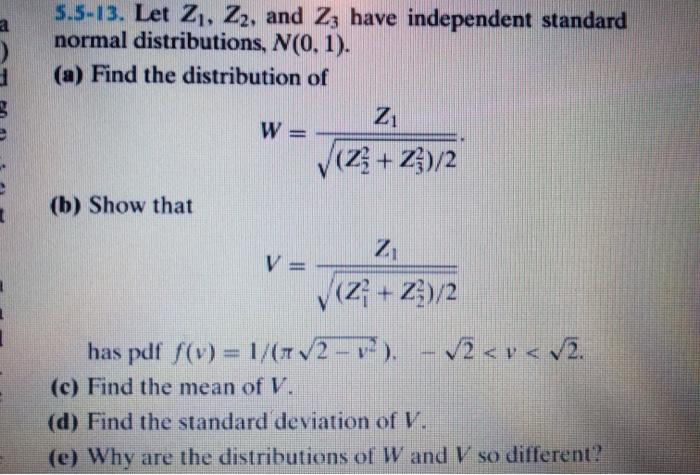 Solved 5.5-13. Let Z1, Z2, and Z3 have independent standard | Chegg.com