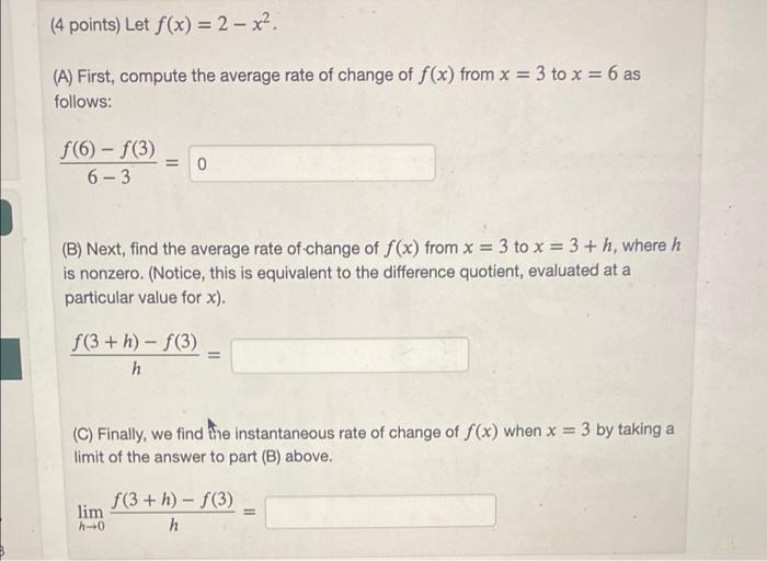 Solved (4 points) Let f(x) = 2 - x?. (A) First, compute the | Chegg.com