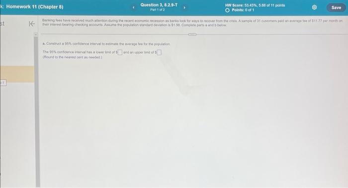 Solved The 95% monfidence interval has a leww itrat of ond | Chegg.com