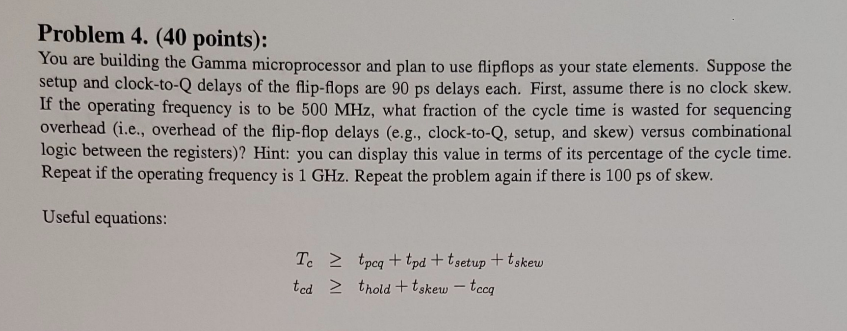 Solved You are building the Gamma microprocessor and plan to | Chegg.com