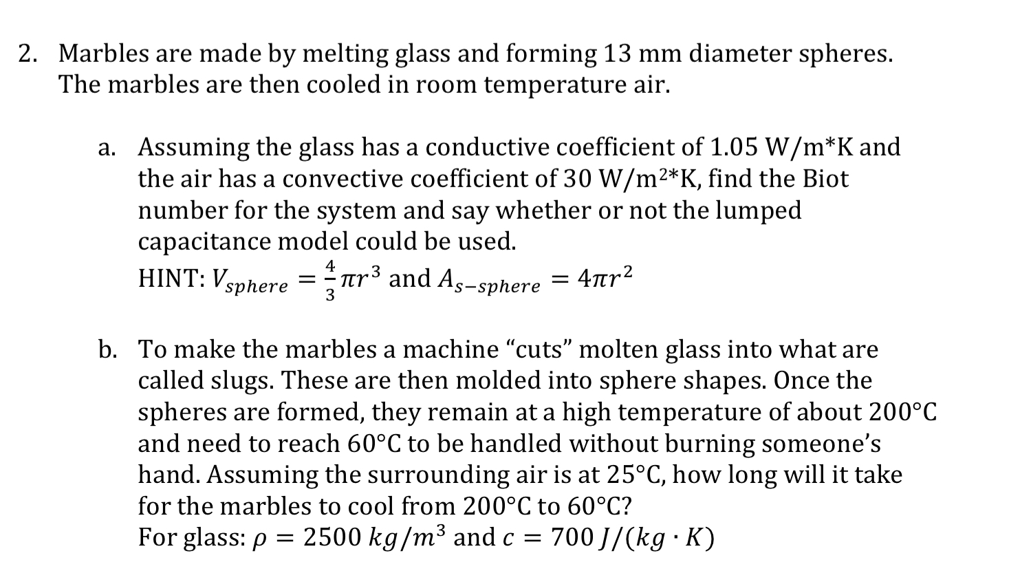 Solved 2. ﻿Marbles are made by melting glass and forming 13 | Chegg.com