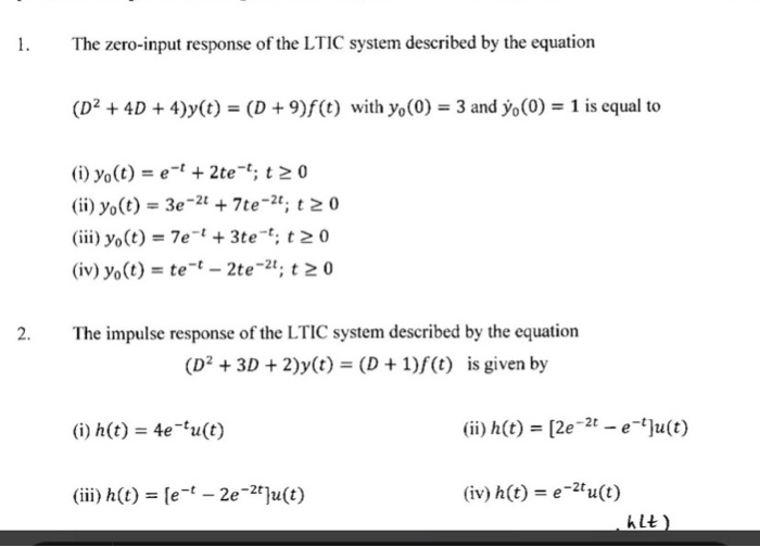 Solved 1. The zero-input response of the LTIC system | Chegg.com