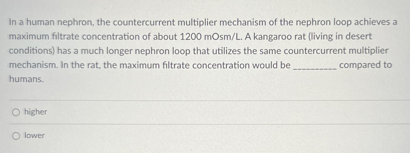 Solved In A Human Nephron The Countercurrent Multiplier