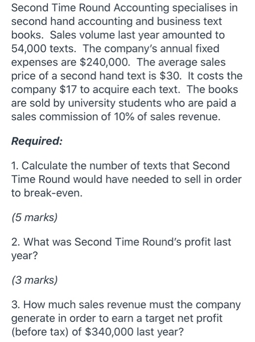 Solved Second Time Round Accounting specialises in second | Chegg.com