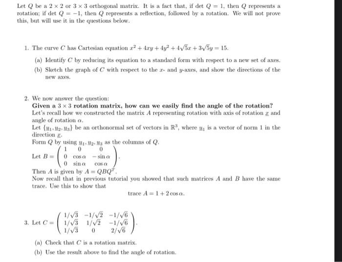 Solved Let Q be a 2×2 or 3×3 orthogonal matrix. It is a fact | Chegg.com