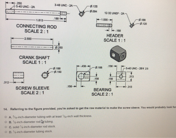 Solved 250 5-40 UNC-2A 3-48 UNC-2A -.125 -.094 12-32 | Chegg.com