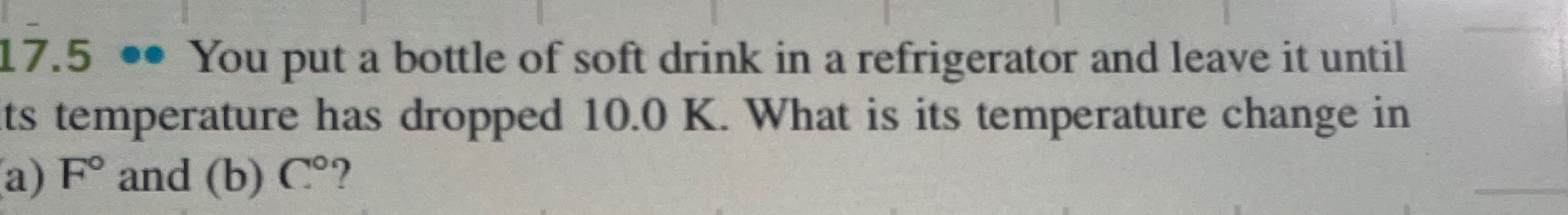 Solved 17.5 ﻿You put a bottle of soft drink in a | Chegg.com
