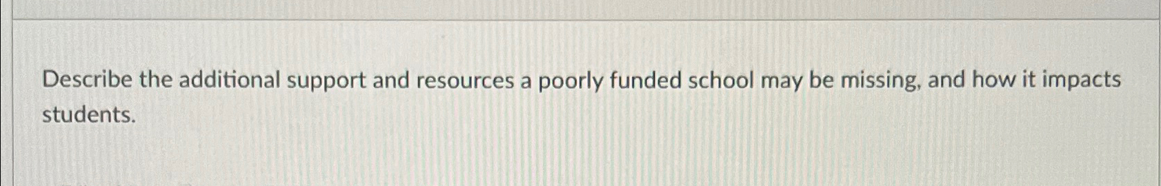 Solved Describe the additional support and resources a | Chegg.com