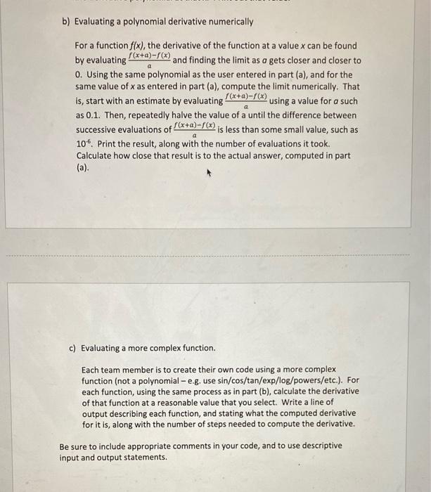 Solved B Evaluating A Polynomial Derivative Numerically A